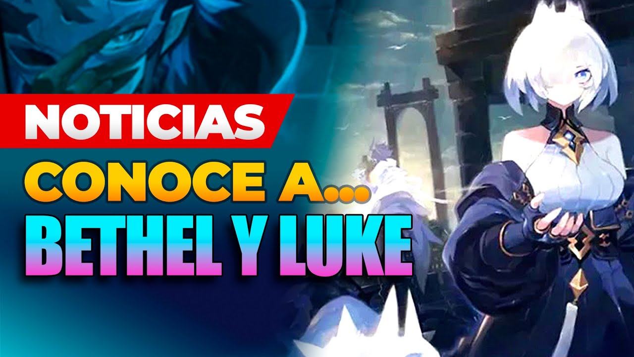🔥NOTICIAS🔥== NUEVOS PERSONAJES BETHEL Y LUKE == Alchemy Stars Español ...