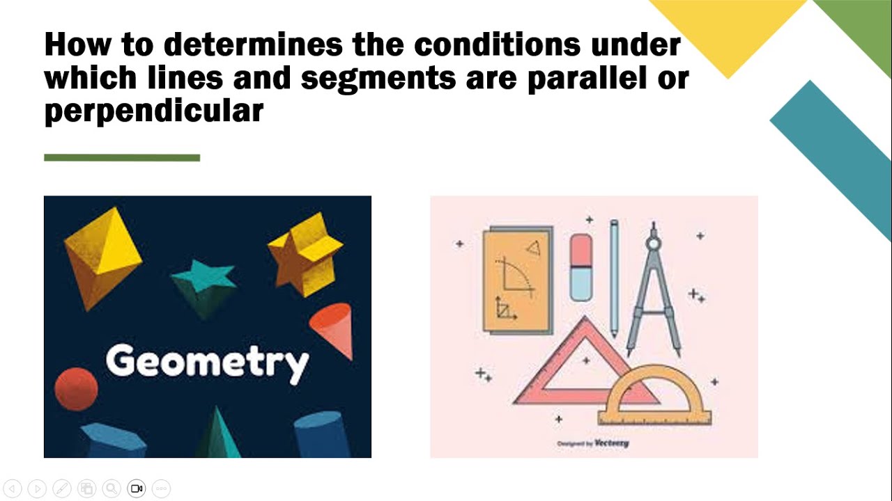 Determines the conditions under which lines and segments are parallel ...
