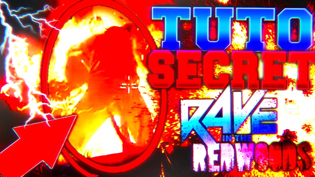 [FR] TUTO COMPLET DU SECRET DE RAVE IN THE REDWOODS !! - YouTube