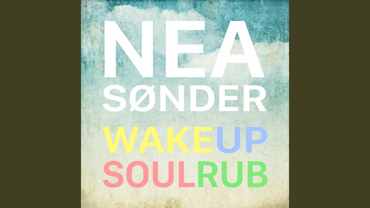 Wake Up Soul Rub - YouTube