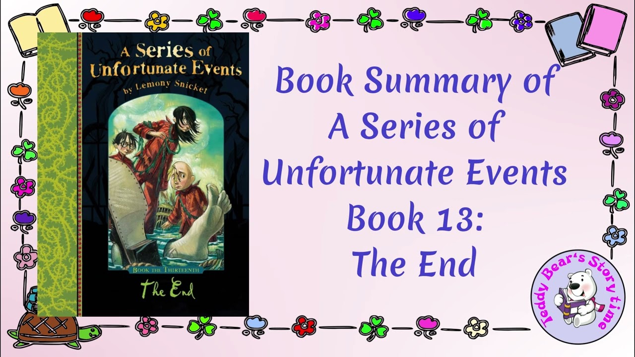 The End Series Of Unfortunate Events Lemony Snicket Read By Tim Curry