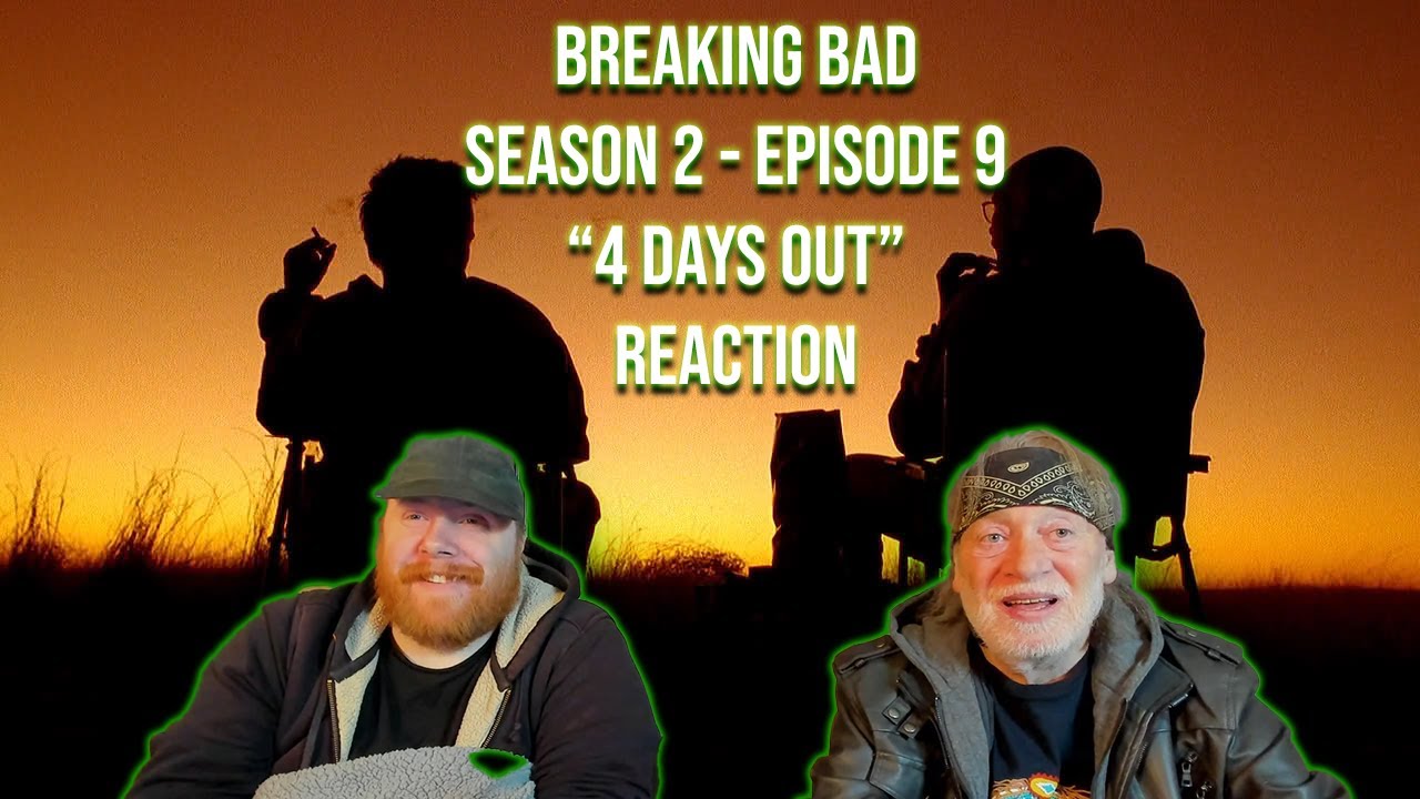 BREAKING BAD Reaction | SEASON 2 EPISODE 9 (4 Days Out) - *FIRST TIME ...