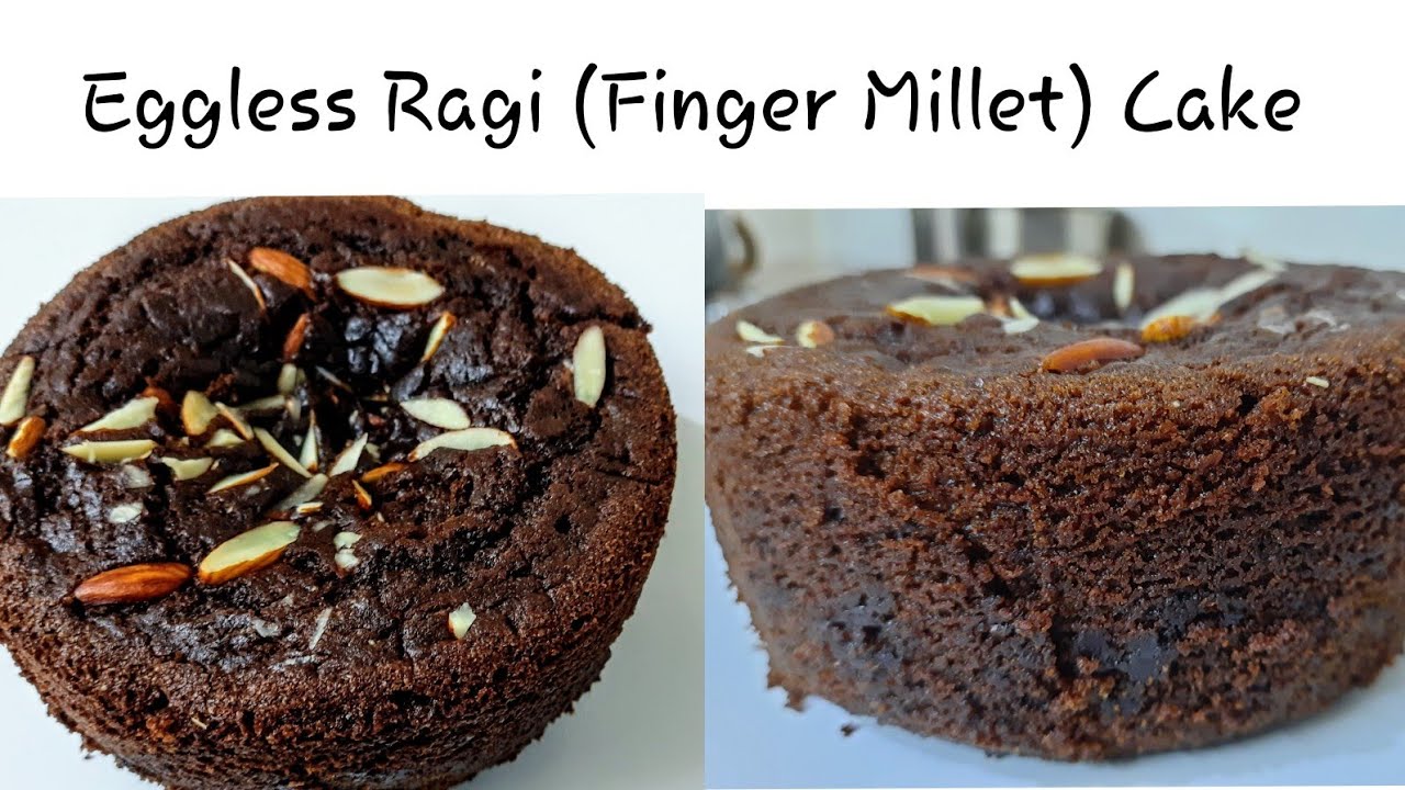 How to make Tasty Eggless Ragi Cake | Finger Millet Cake without egg ...