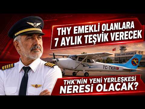 THY emekliye ayrılan pilotlara 7 brüt maaş teşvik verecek