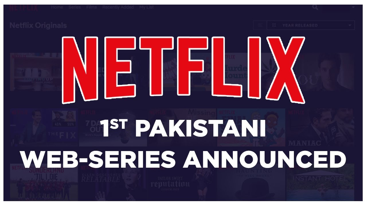 Netflix Pakistan's 1st Web Series Announced - YouTube