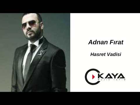 Adnan Fırat - Hasret Vadisi