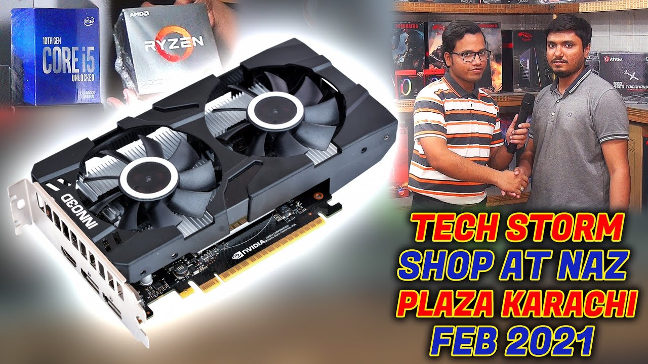 Gaming Graphic card, Casing, Ram, RGB Fans, Processor Naz Plaza Update ...