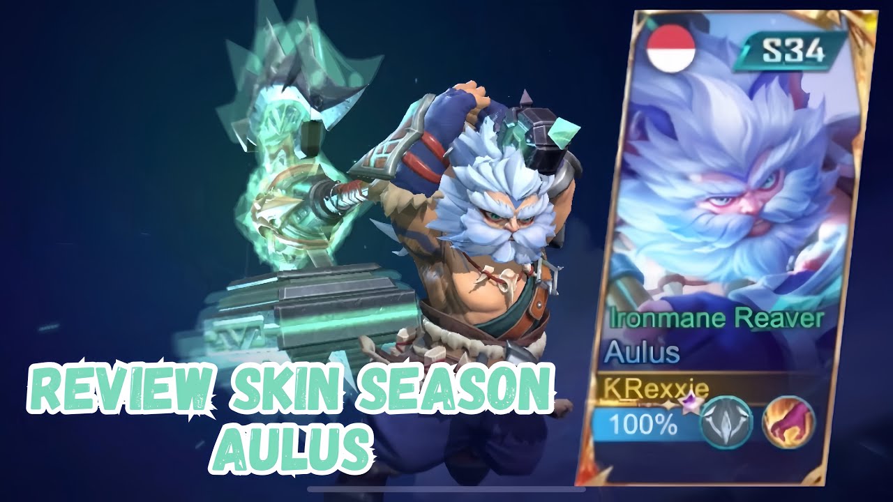 REVIEW SKIN SEASON AULUS~IRONMANE REAVER #mobilelegends - YouTube