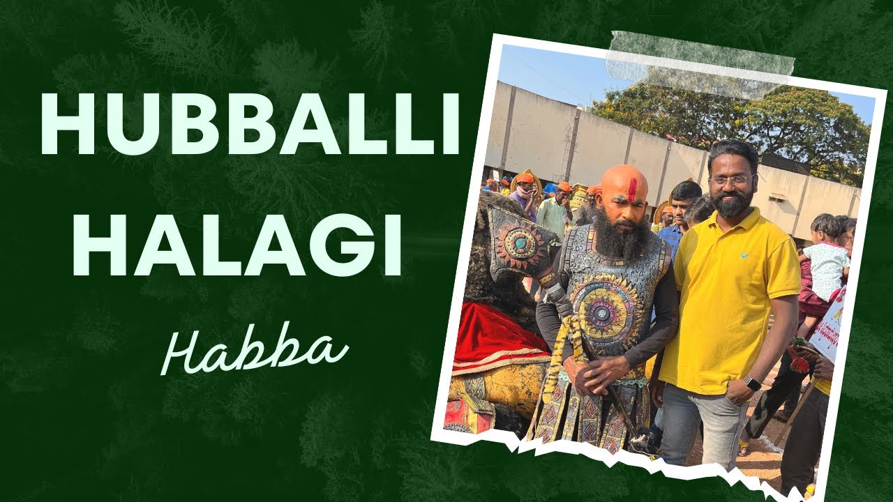 Hubballi Halagi Habba 2023 | The 12MP Guy | Kannada Vlog - YouTube