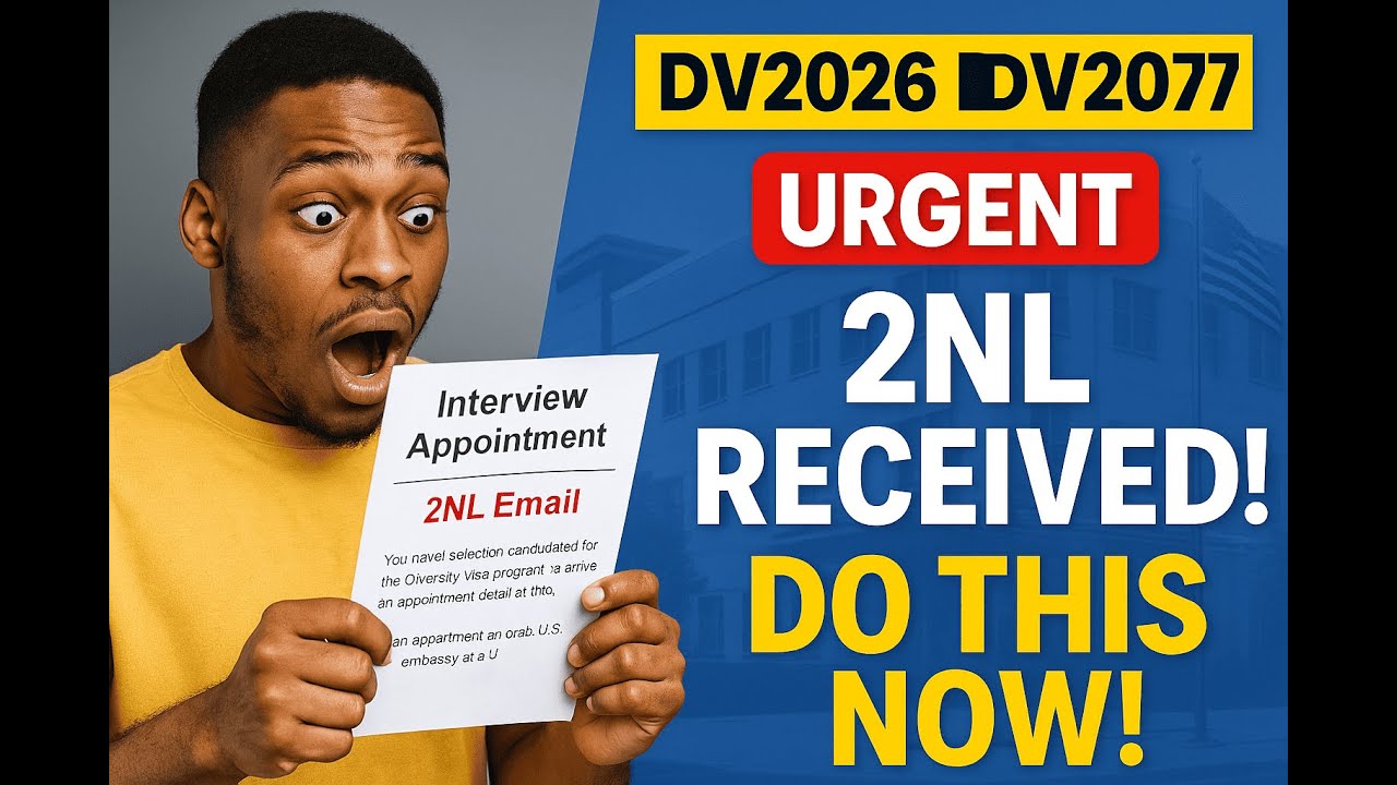 DV2026 & DV2027 Winners: Do THIS Immediately After You Get Your 2NL ...