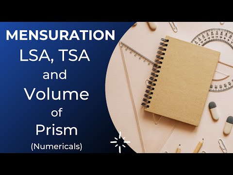 Mensuration || LSA, TSA and Volume of Prism || Numerical 2 #CEG ...
