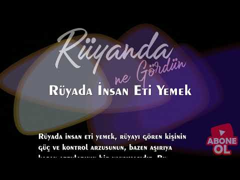 Rüyada İnsan Eti Yemek, ne anlam taşır neye işaret eder, Tabiri nedir?