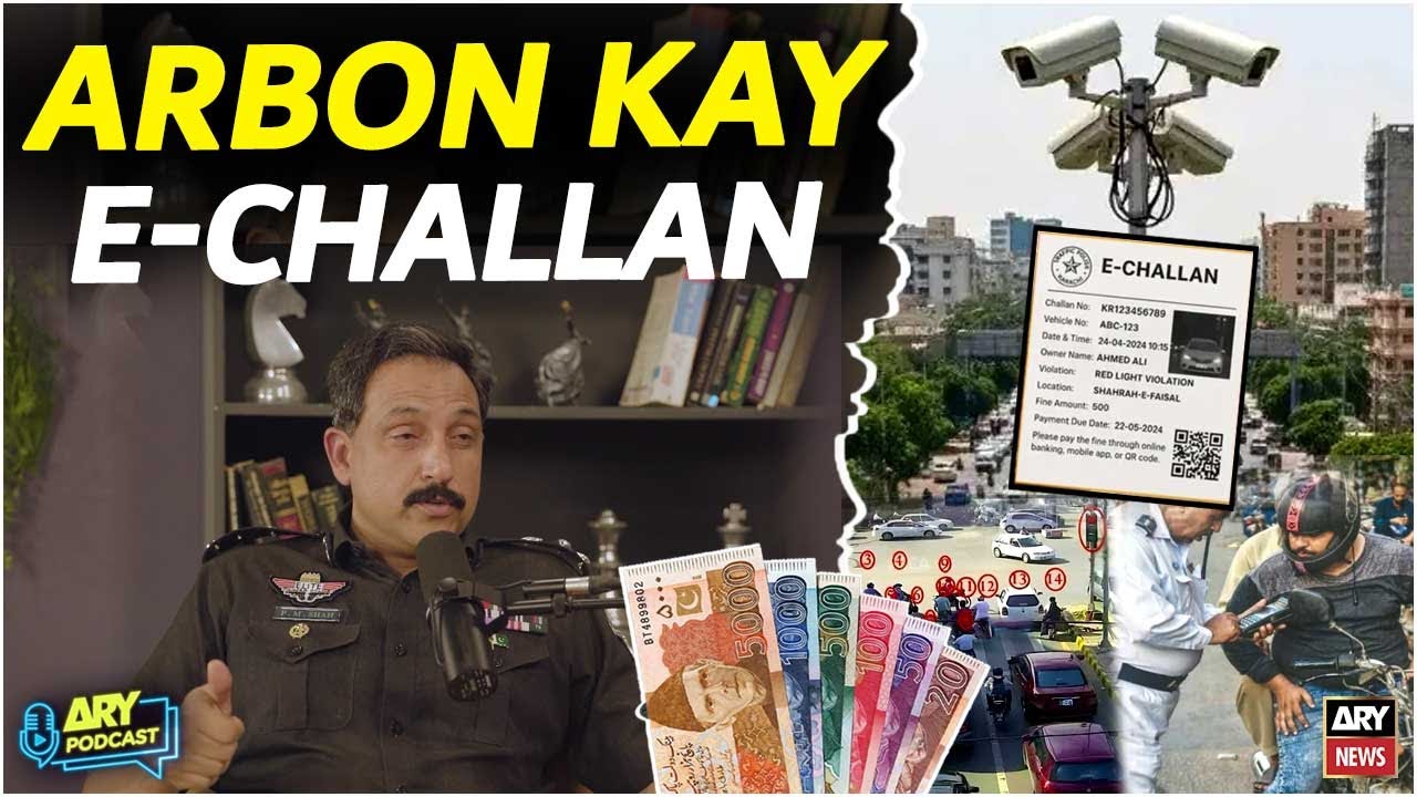 Karachi Walun Kay Arbon Kay E-Challan - DIG Traffic P.M. Shah Told ...