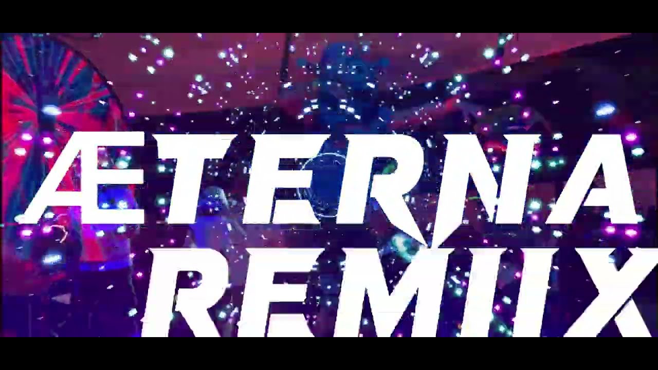 ÆTERNA REMIX Coldplay remix - YouTube