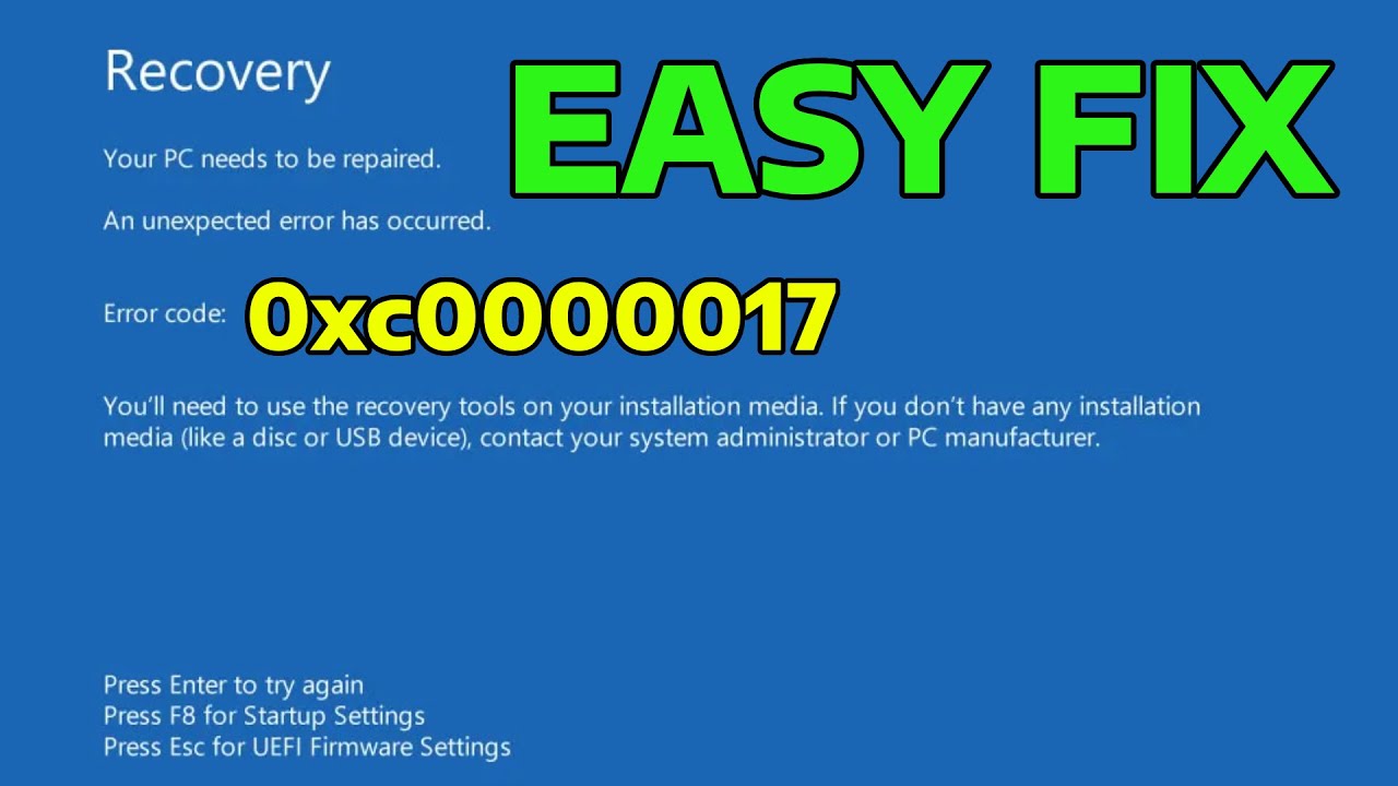 How To Fix 0xc0000017 Your PC Needs to Be Repaired Error in Windows ...