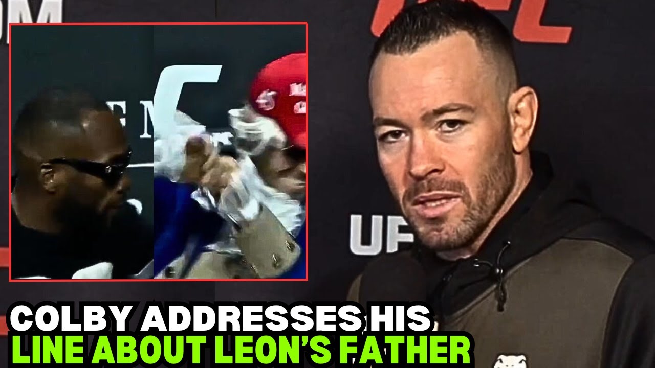 Colby Covington ADDRESSES His Statement About Leon Edwards Father At ...