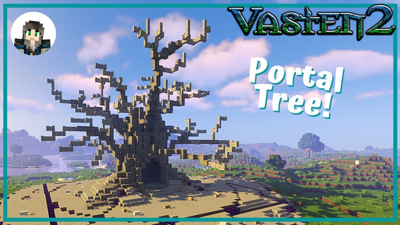 The Portal Tree: Make a Large Custom Tree in Minecraft - Vasten2 ep 6 ...