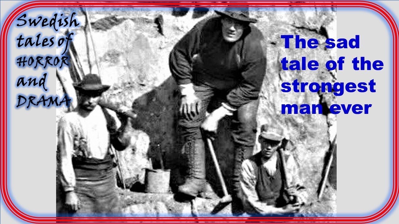 The startling and sad tale of the strongest man ever - YouTube