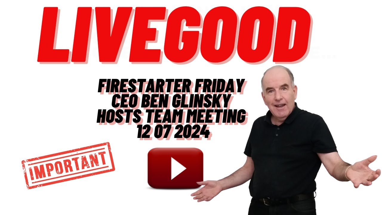 LIVEGOOD Firestarter Friday 🔥🔥🔥 New Ozempic Plan Funnel System 12 07 ...