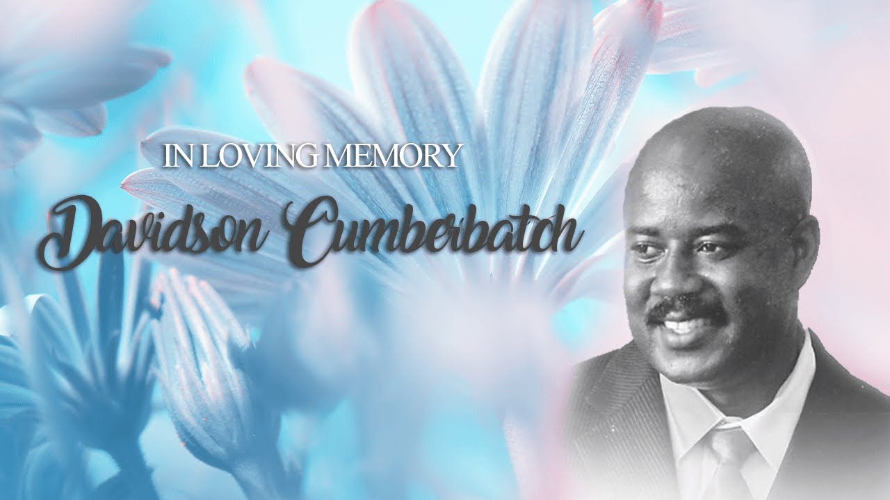 Celebrating the Life of Davidson Stephen Cumberbatch - YouTube