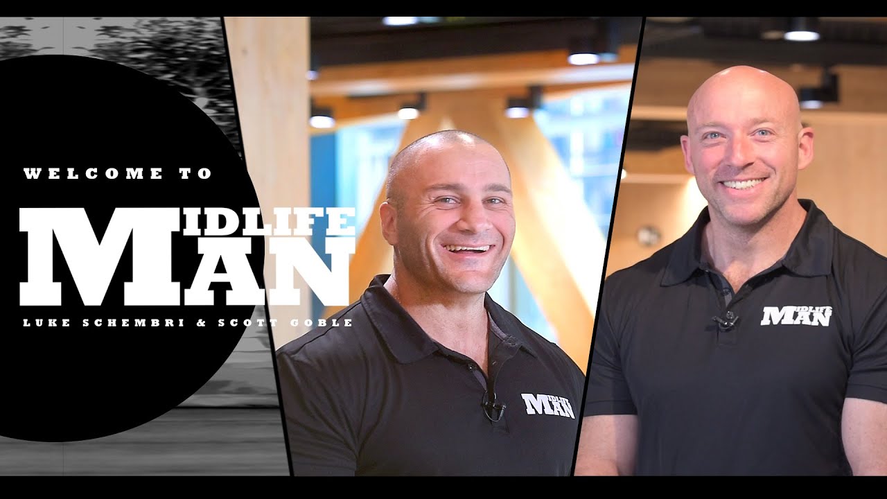 MIDLIFE MAN - Season Introduction with Luke Schembri & Scott Goble ...