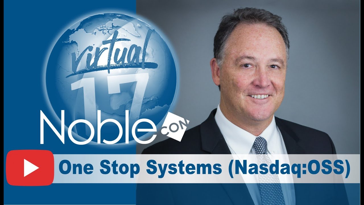 One Stop Systems (OSS) CEO David Raun – Presentation from NobleCon17 ...
