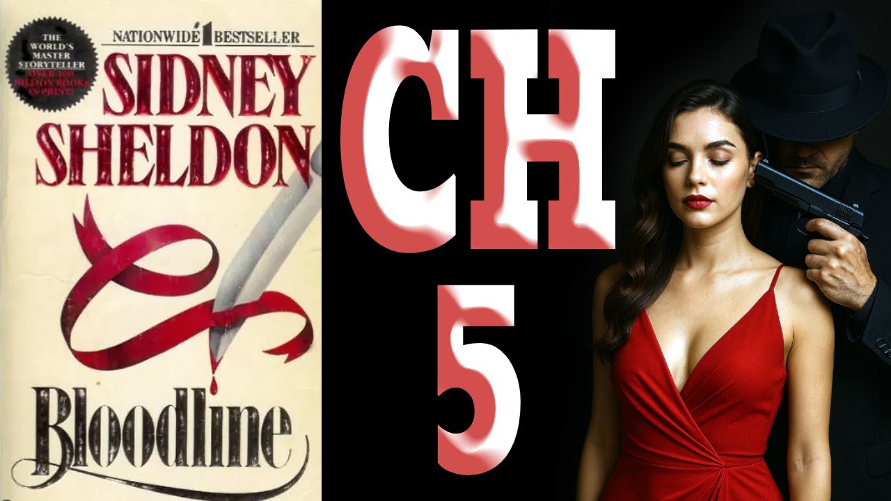 Bloodline Chapter 5 by Sidney Sheldon US CC Best Audiobook - YouTube