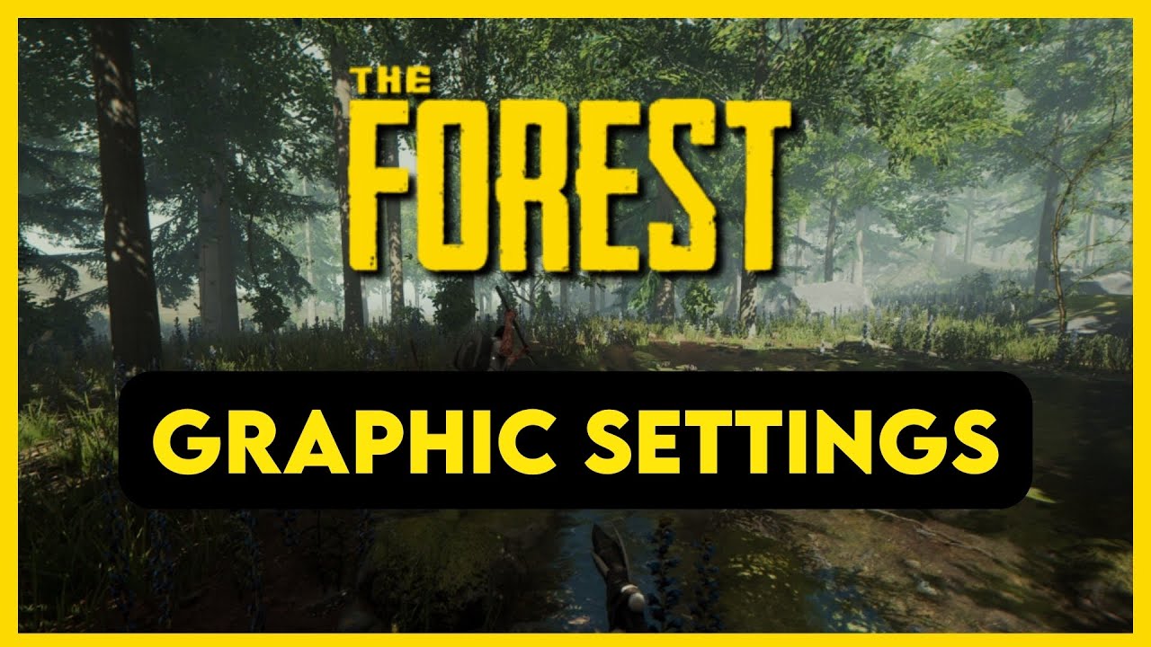 How to Change Graphic Settings in The Forest (2025 Guide) - YouTube
