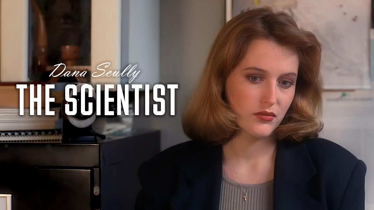 Dana Scully | The Scientist - YouTube