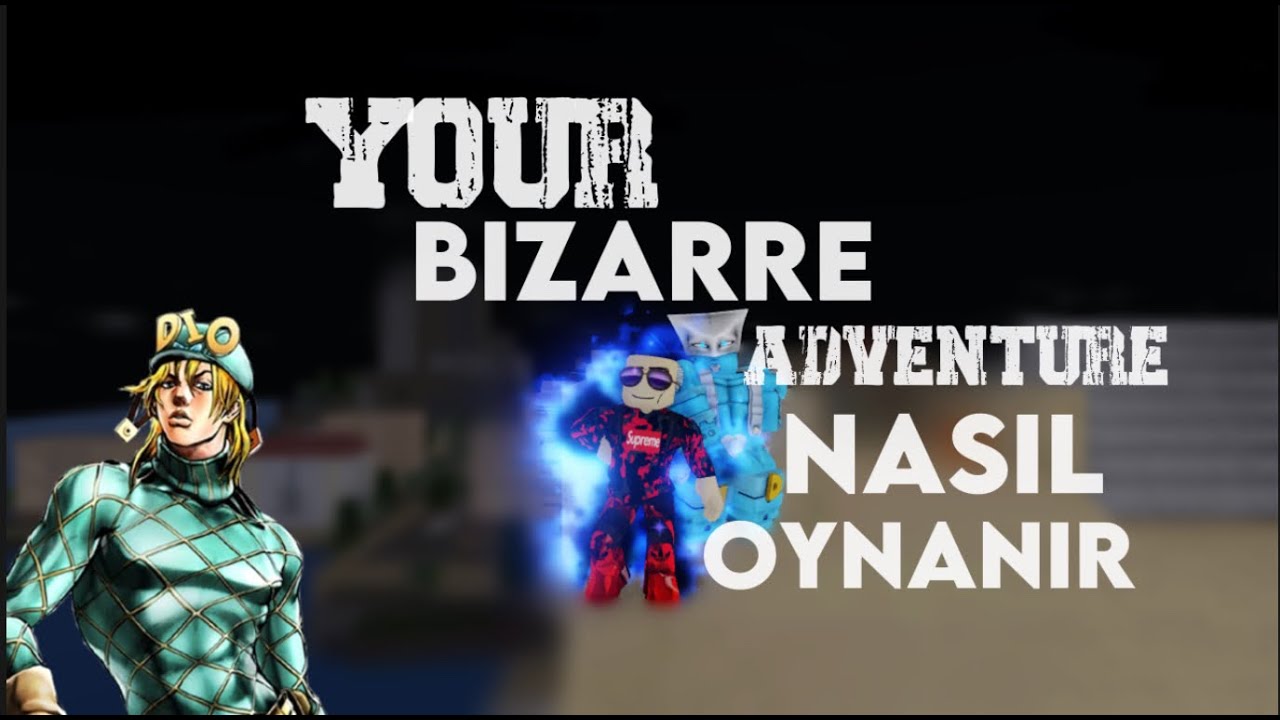 Your Bizarre Adventure Nasıl Oynanır? | Yba Türkçe | Roblox - YouTube