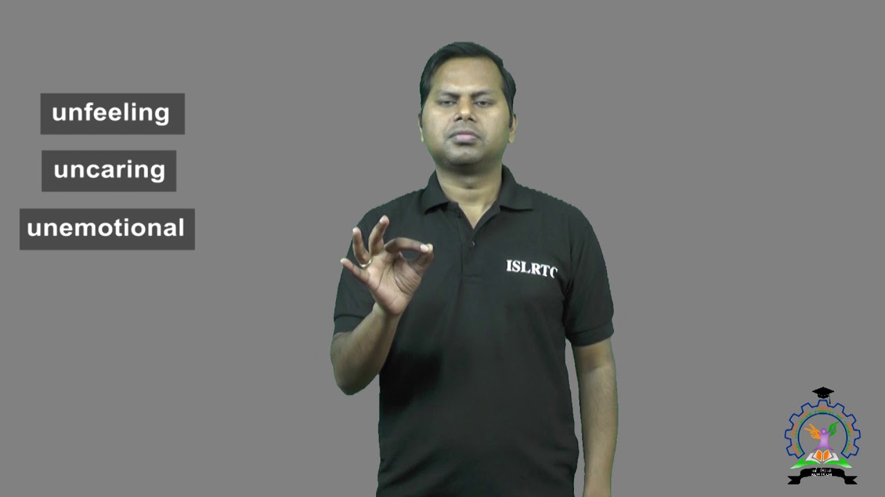 unfeeling, uncaring, unemotional sign 1 - YouTube