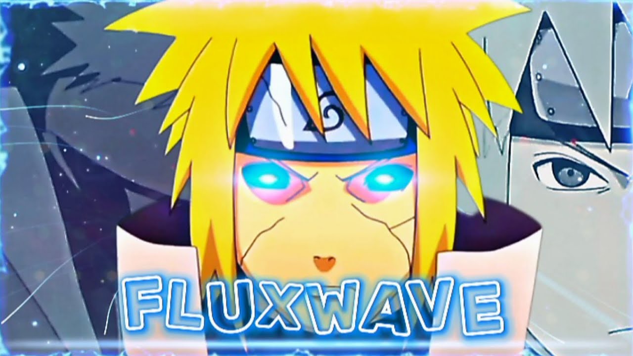 『FLUXWAVE』「AMV/EDIT」『MINATO VS OBITO』「OLD REMAKE」 - YouTube
