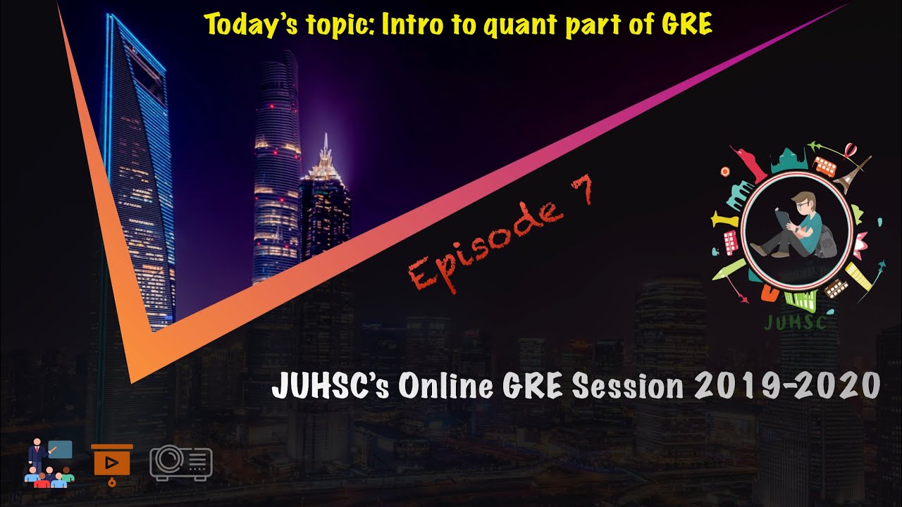GRE Prep (Bangla) - Episode 7 | Quant - Introduction | JUHSC’s ...