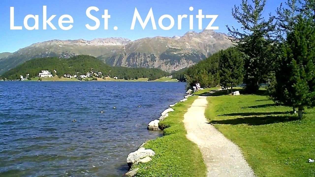 SWITZERLAND: Lake St. Moritz - YouTube