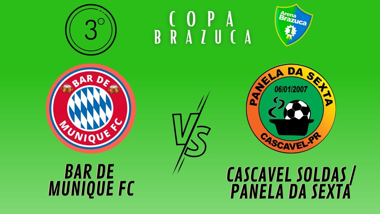 3° Copa Brazuca - Bar de Munique FC X Cascavel Soldas / Panela da Sexta ...