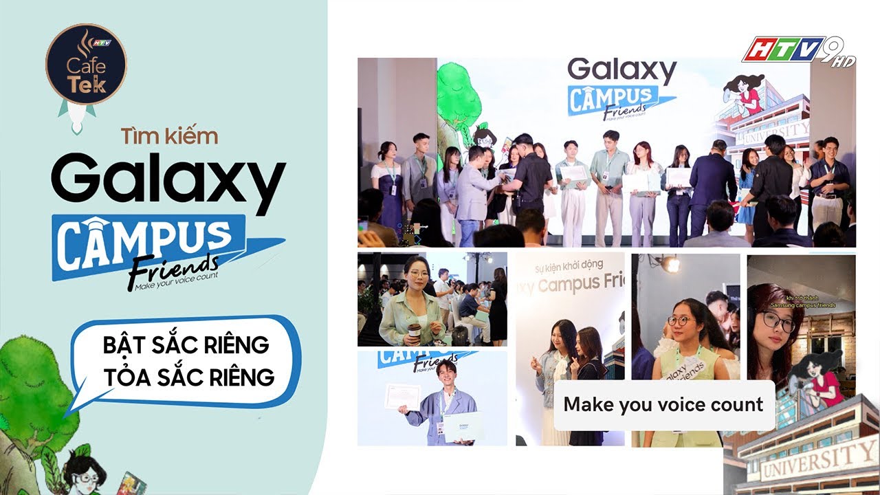 GALAXY CAMPUS FRIENDS - BỆ PHÓNG TƯƠNG LAI CHO SINH VIÊN TRẺ - YouTube