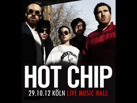 HOT CHIP - Over And Over - Live @ Live Music Hall Cologne Köln Germany ...