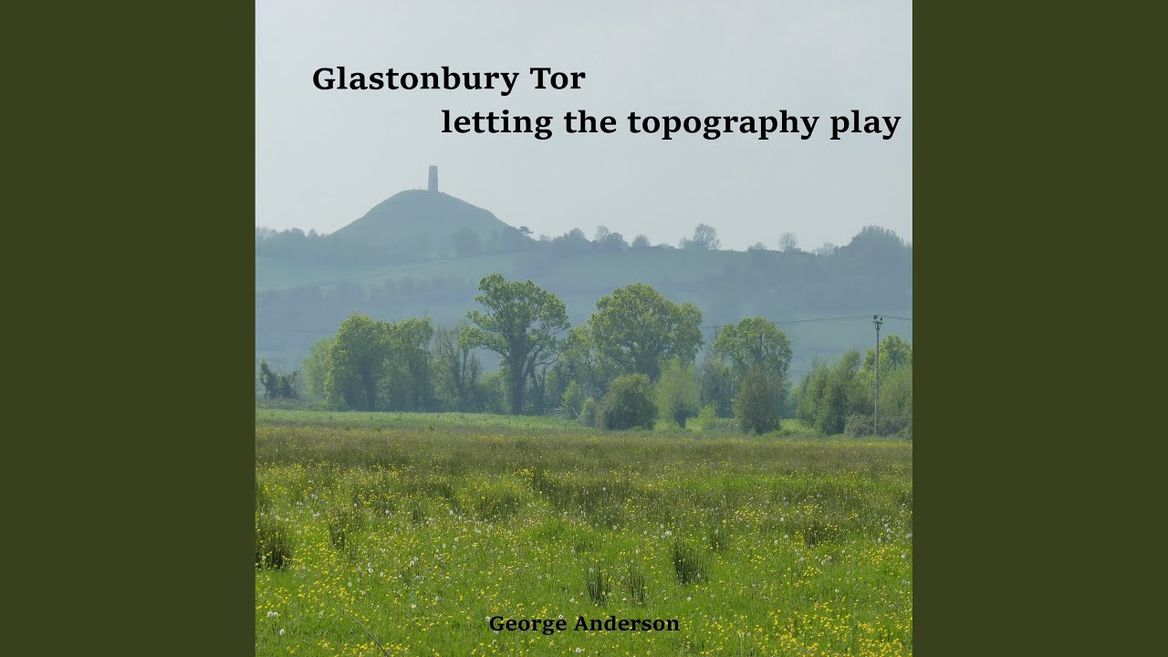 Glastonbury Tor letting the topography play - YouTube