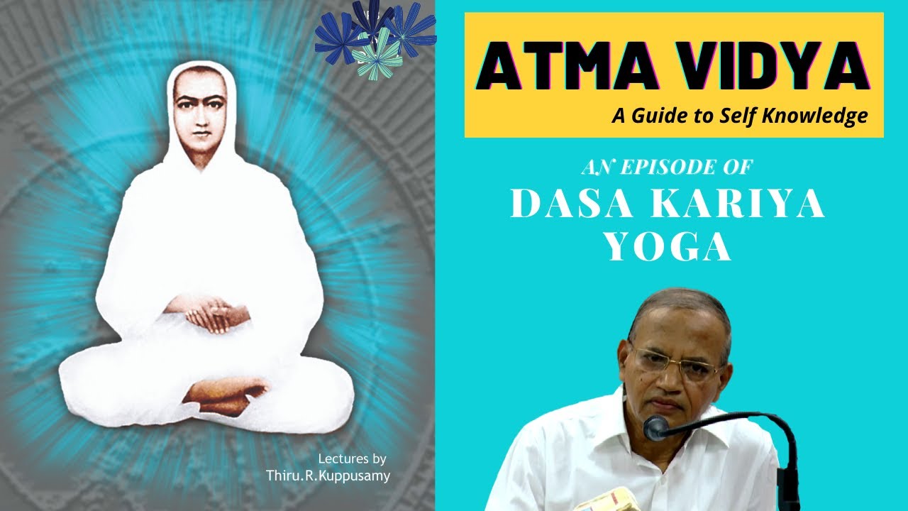 Atma Vidya/ A complete Guide towards self Knowledge/ Dasa Kariya Yoga ...