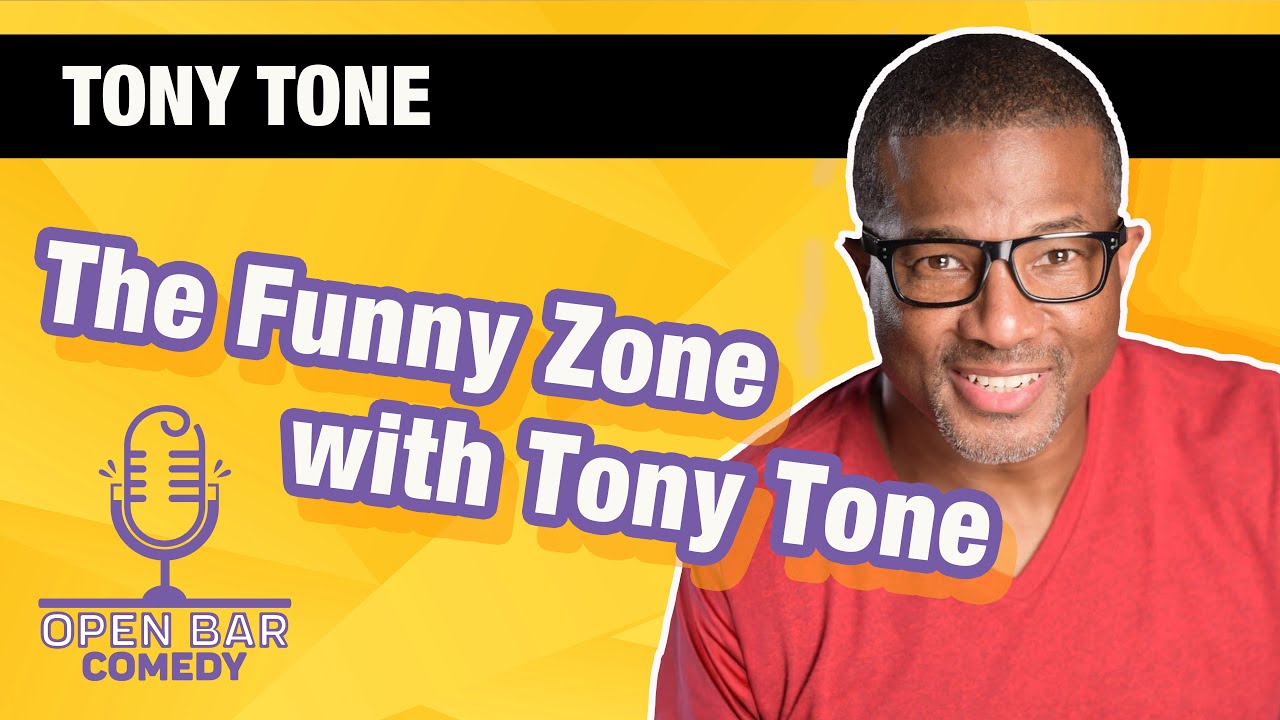 Tony Tone | The Funny Zone With Tony Tone | Half Hour Comedy Special ...