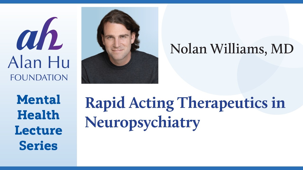 Rapid Acting Therapeutics in Neuropsychiatry/Webinar by Dr. Nolan ...