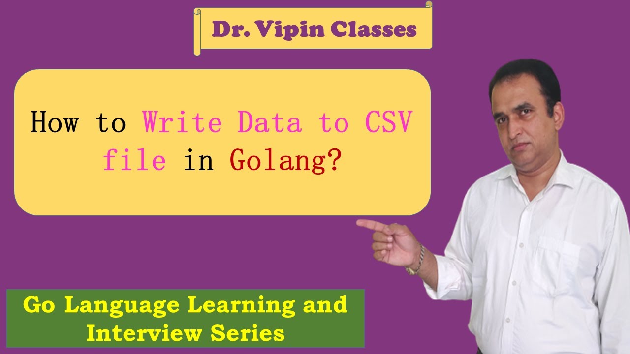 Write Into Csv File In Golang How To Write Data To Csv File In Golang 8936