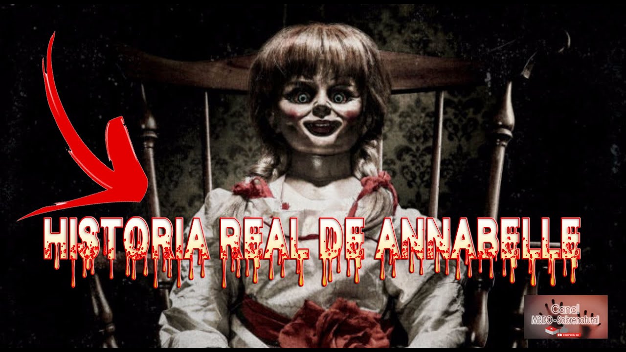 ANNABELLE História Real, O Final e surpreendente... - YouTube