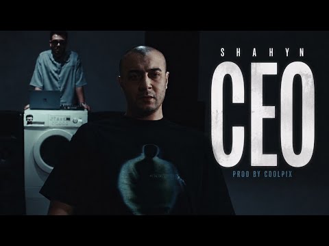 SHAHYN - CEO (PROD. @Coolpixx )