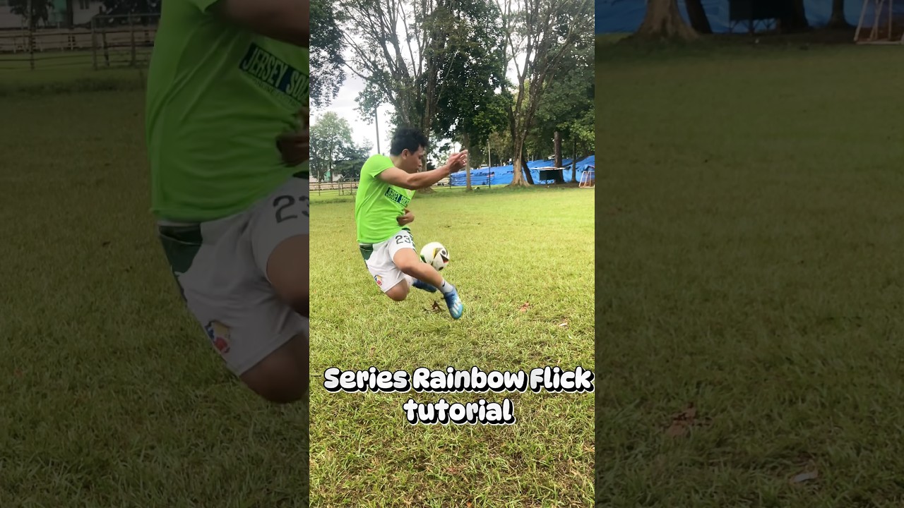 Rainbow flick series tutorial #footballtutorials #fyp #soccerskills ...