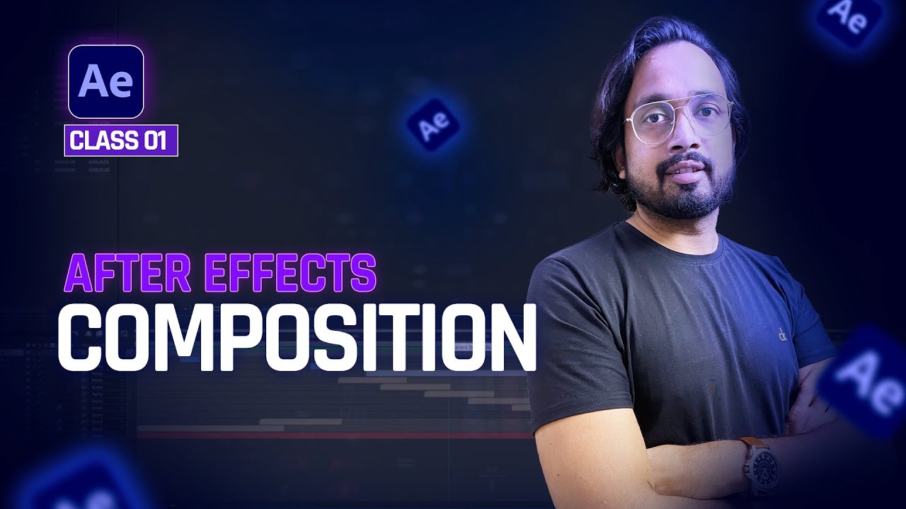 Class 1 - Composition in After Effects || After Effects Tutorials - YouTube