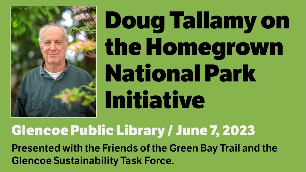 Doug Tallamy on the Homegrown National Park Initiative - YouTube
