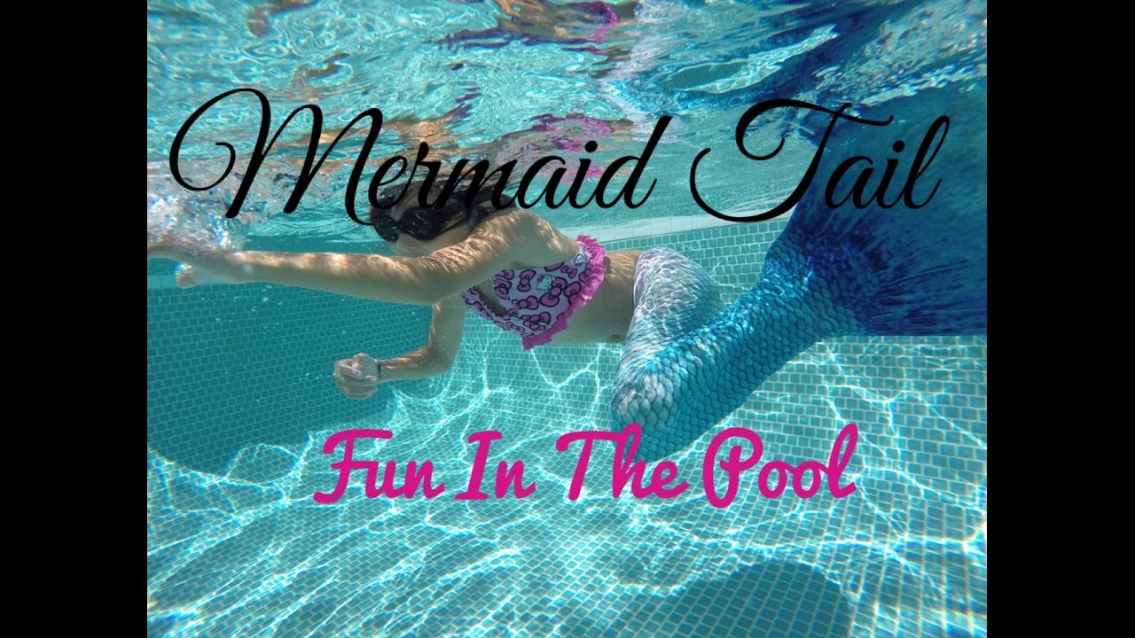 Mermaid Tail - Swimmable Mermaid Tail Fun in The Pool - YouTube