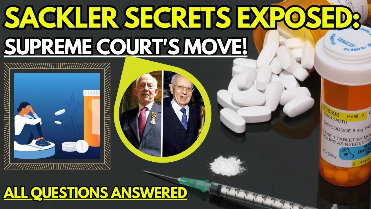 Supreme Court Purdue Pharma Case 2023: Sackler Family & Painkiller ...