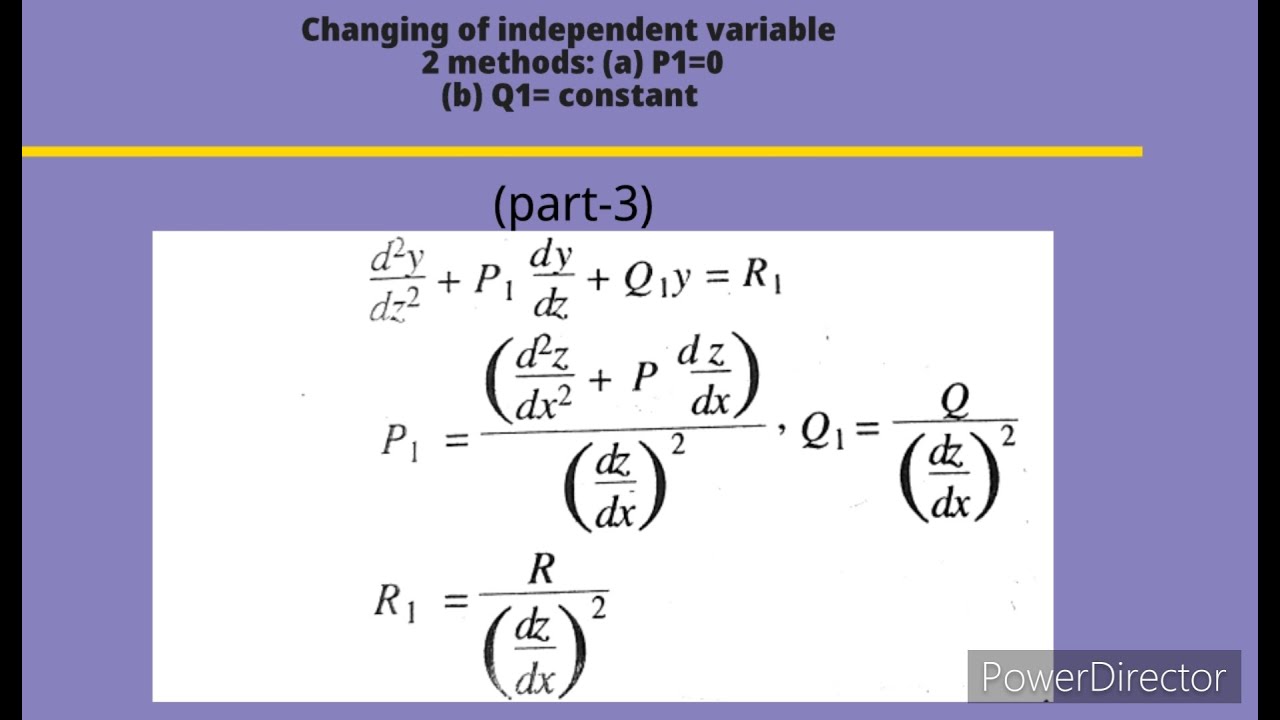 Changing the independent variable of the differential equation (part-3 ...